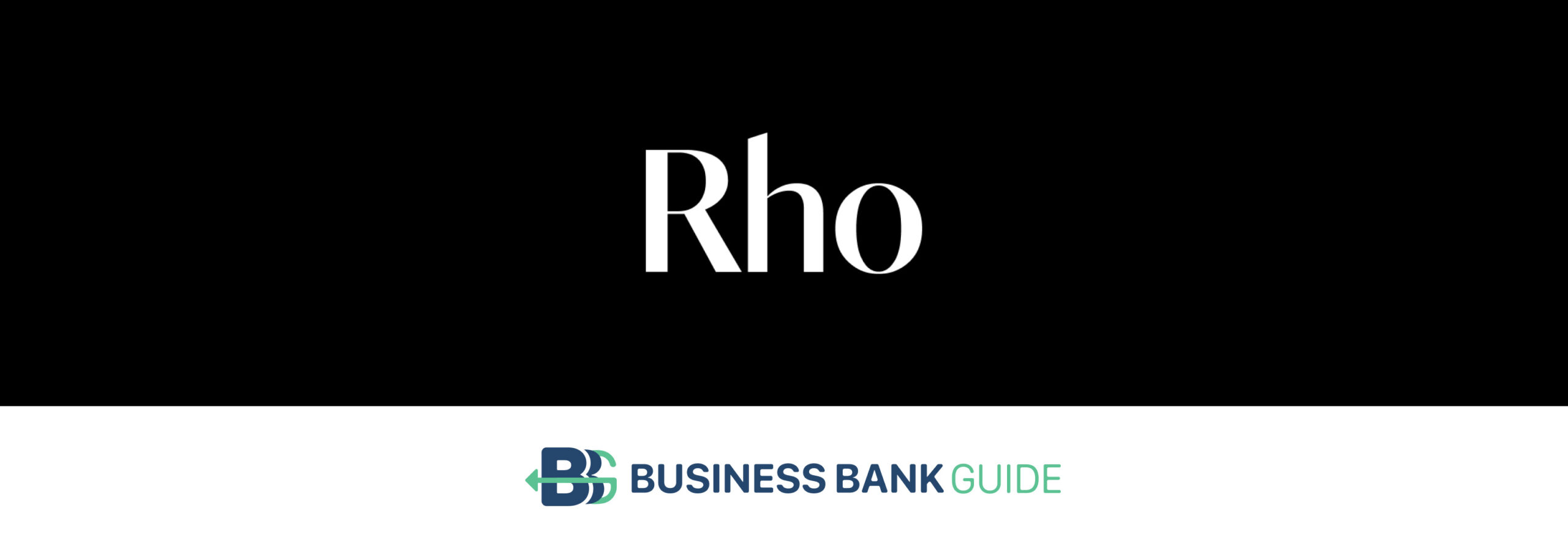 Rho Business Banking Review 2022 - Business Bank Guide