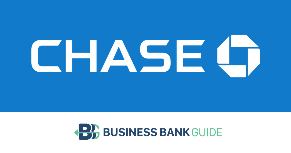 Chase Business Checking Review 2023 - Business Bank Guide